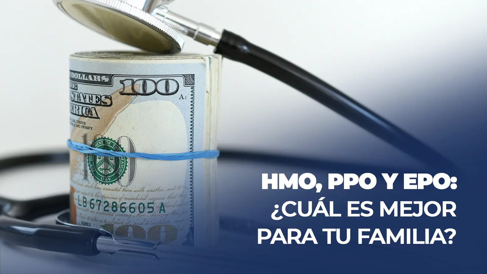 🩺 HMO vs PPO vs EPO: ¿Cuál es mejor para mi familia latina en 2026?